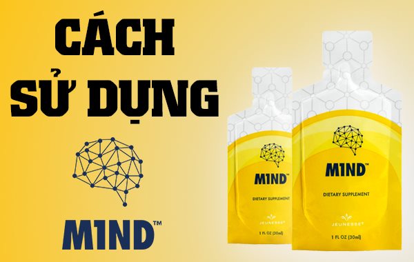 Cách Sử Dụng M1ND Jeunesse Hiệu Quả Nhất